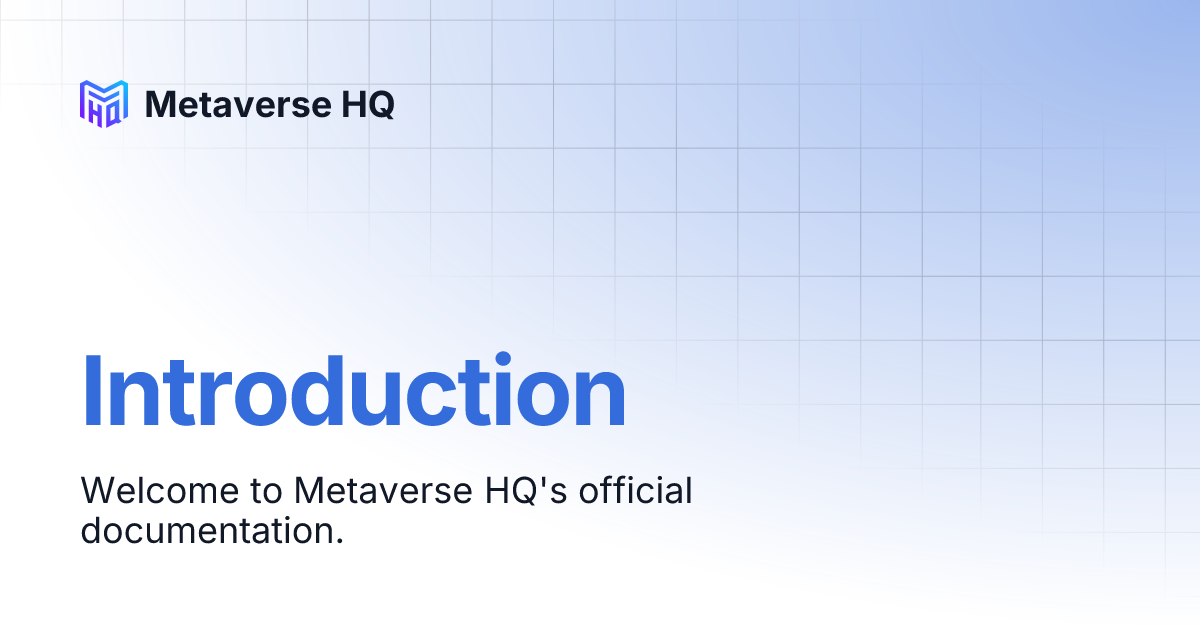 Introduction | Metaverse HQ